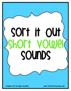 Short Vowel Sounds Activity - Have Fun Teaching