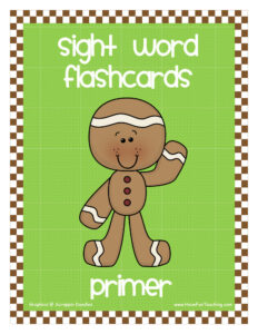 Primer Gingerbread Theme Sight Words Flash Cards - Have Fun Teaching