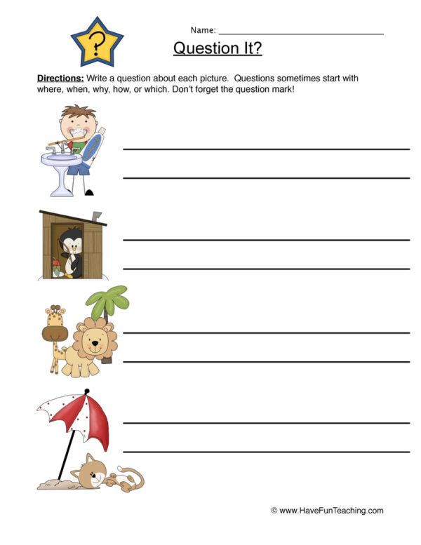 Questions Worksheet - Have Fun Teaching