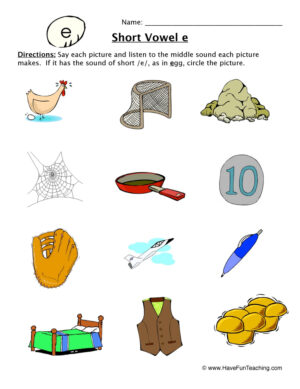 Short Vowel Sounds E Worksheet - Have Fun Teaching