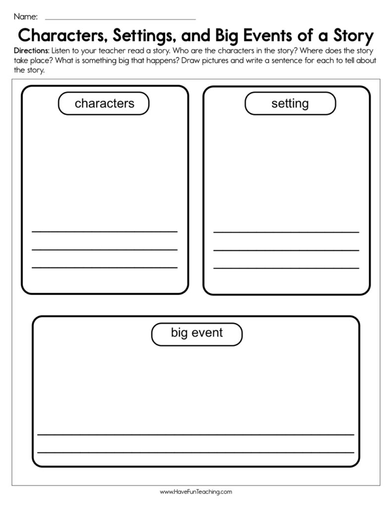 Characters, Settings, and Big Events Worksheet - Have Fun Teaching