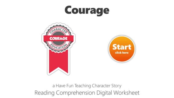 Courage Reading Comprehension Digital Worksheet - Have Fun Teaching