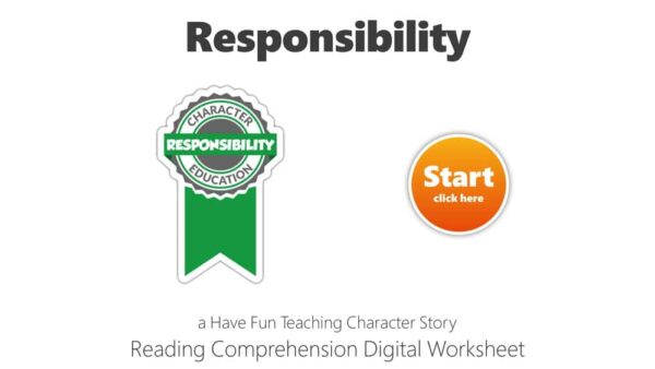 Responsibility Reading Comprehension Digital Worksheet - Have Fun Teaching