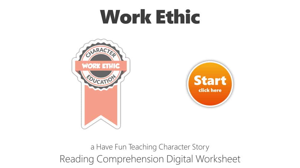 Work Ethic Reading Comprehension Digital Worksheet - Have Fun Teaching