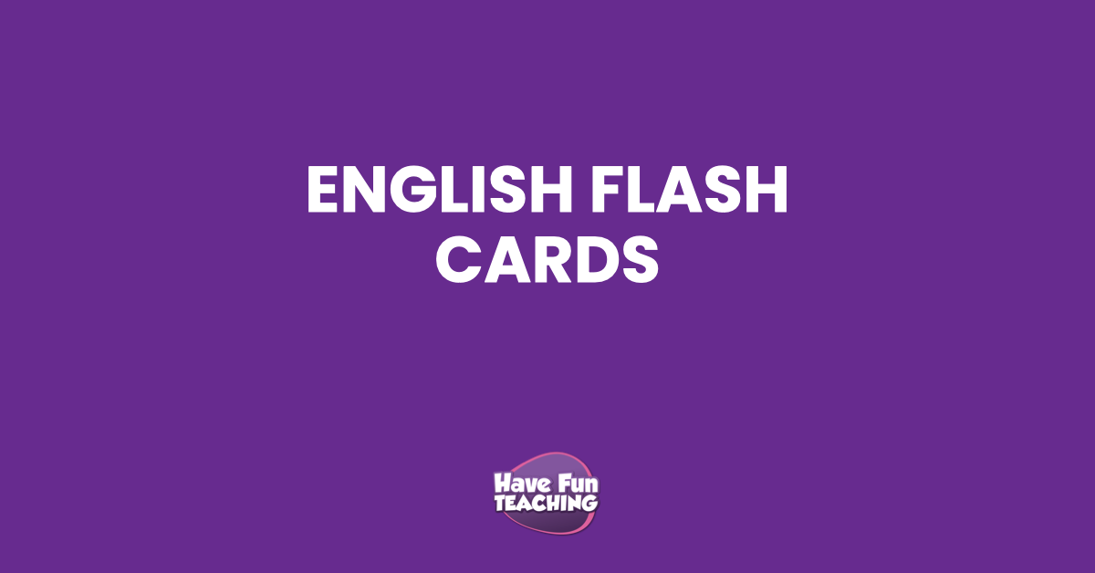 English Flash Cards - Have Fun Teaching