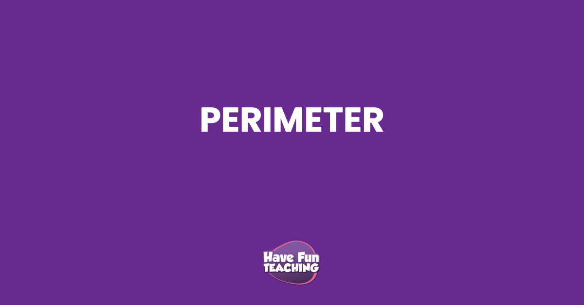 Perimeter - Have Fun Teaching
