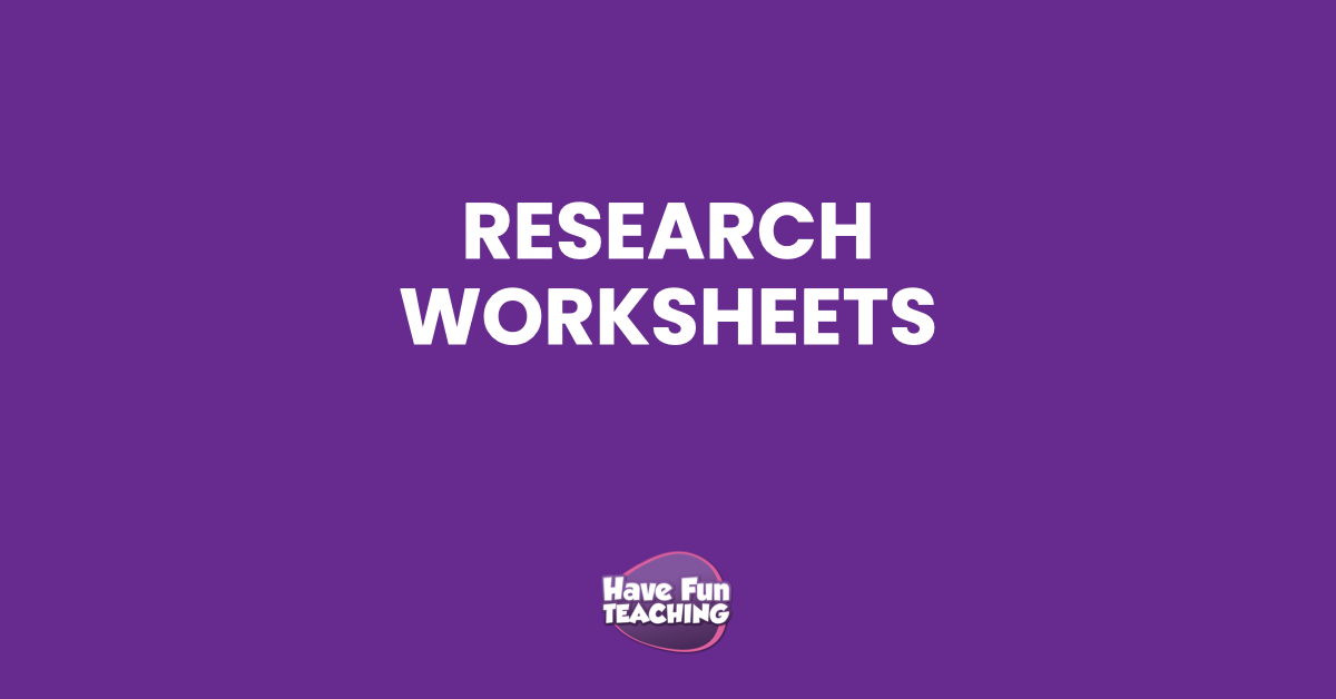 Research Worksheets - Have Fun Teaching