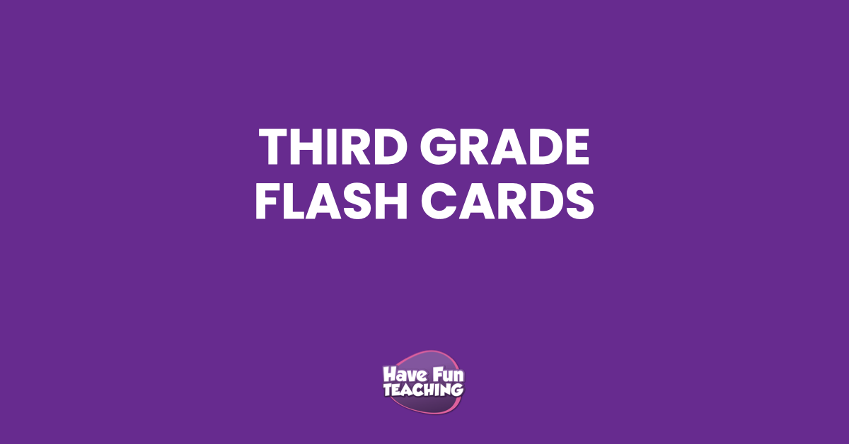 Third Grade Flash Cards - Have Fun Teaching